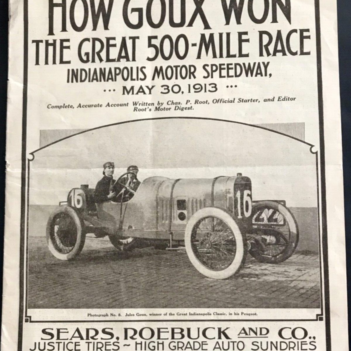 1913 Indy 500 Sears, Roebuck and Co. How Goux Won The Great 500-Mile ...
